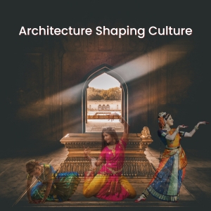 The Connection between Architecture and Culture