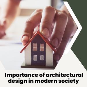Architectural Design in Modern Society - Indus University
