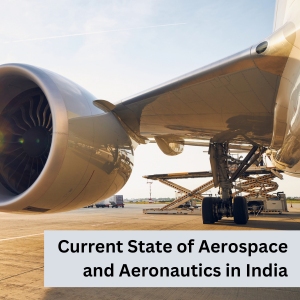 Future of Aerospace in India: Innovations, Careers & Industry Trends 2026